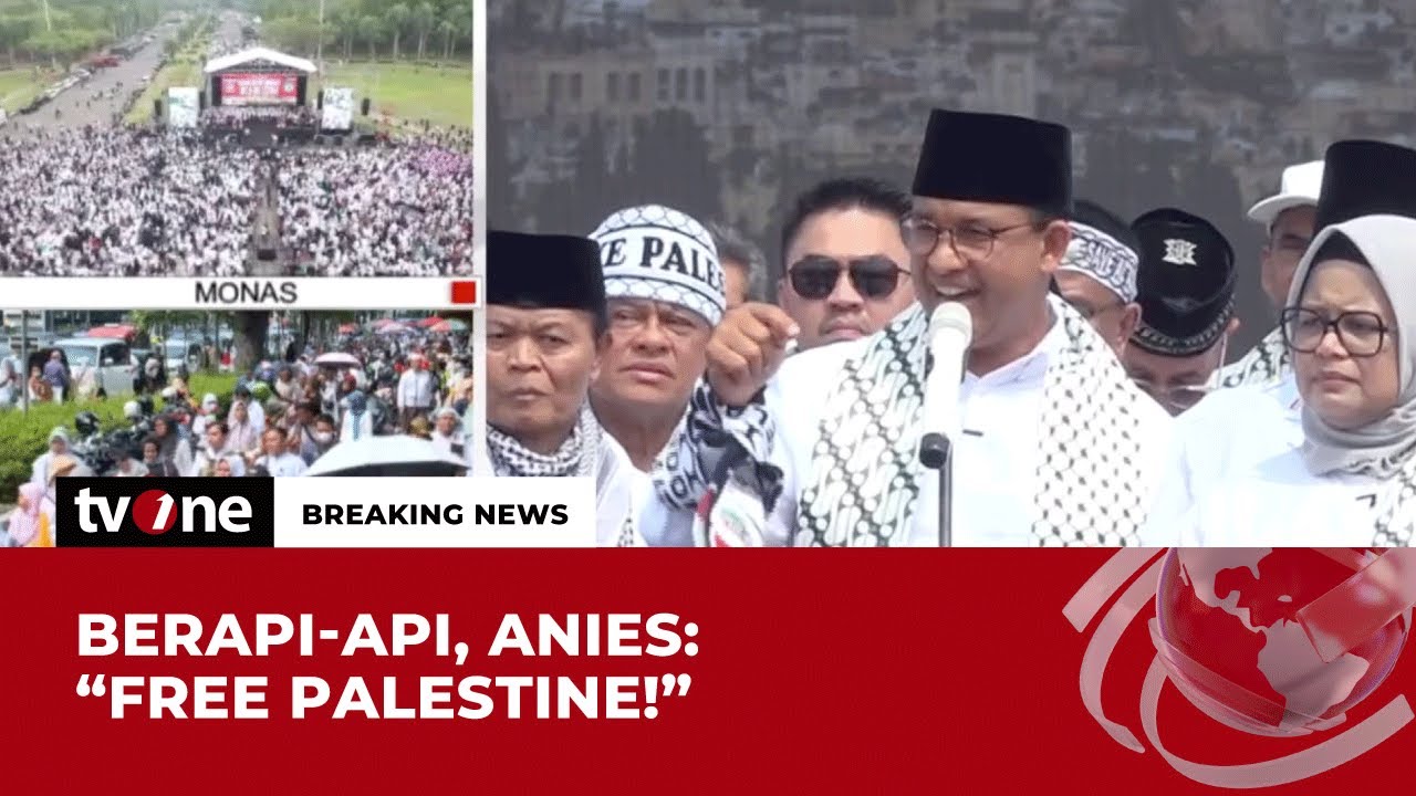 "FREE PALESTINE" Orasi Anies Bangkitkan Semangat Massa Aksi - SWAHARAH